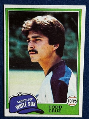 1981 TOPPS #571 TODD CRUZ (CHICAGO WHITE SOX) BASEBALL CARD | eBay