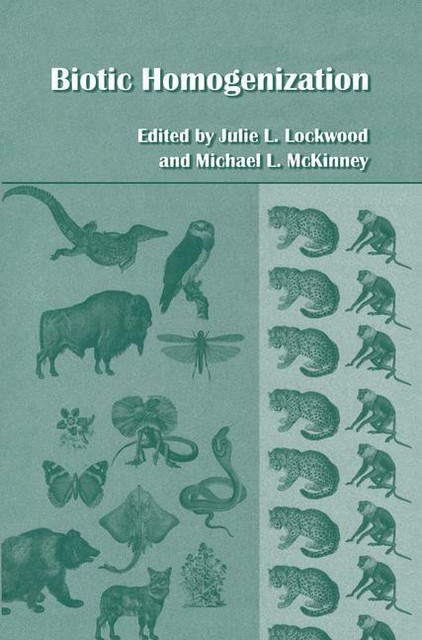 Biotic Homogenization von Julie L. Lockwood Michael L. Mckinney (2001 ...