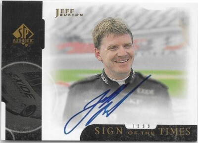 1999 SP Authentic Sign Of The Times Jeff Burton Autograph Auto | eBay