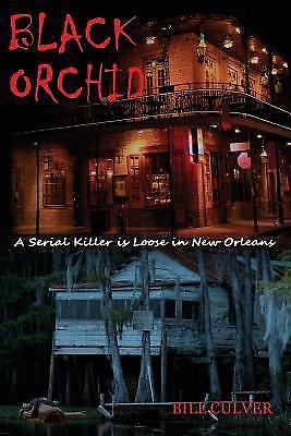 Black Orchid by Bill Culver (2015, Trade Paperback) for sale online | eBay