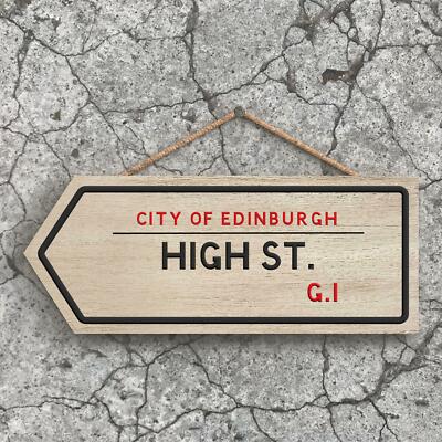CITY OF EDNIBURGH HIGH ST ROAD SIGN EFFECT HANGING NOVELTY WOODEN ...