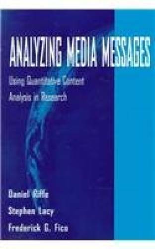 Analyzing Media Messages Using Quantitative Content Analysis In 
