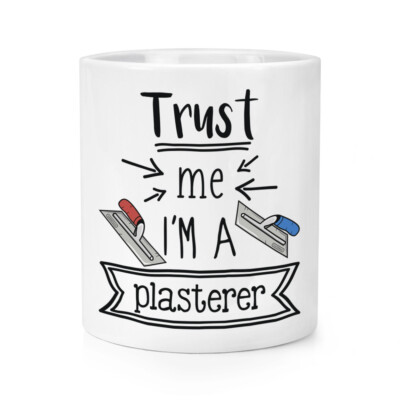 Trust Me I'm A Plasterer Makeup Brush Pencil Pot Favourite Best Funny ...