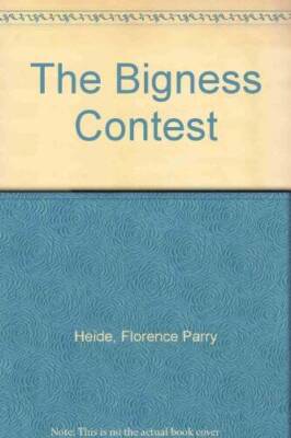 The Bigness Contest - Library Binding By Heide, Florence Parry - GOOD ...