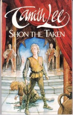 Shon the Taken by Lee, Tanith Paperback / softback Book The Fast Free ...