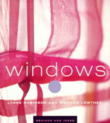 Windows by Lynne Robinson, Richard Lowther (Hardcover, 2000) for sale ...