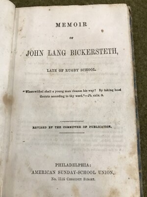 Memoir of John Lang Bickersteth, Late of Rugby School 1850 | eBay