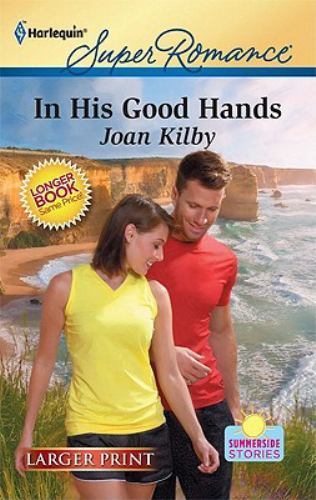 In His Good Hands by Joan Kilby (2011, Mass Market) for sale online | eBay