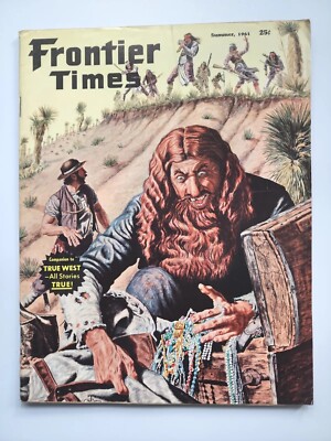 Frontier Times Vintage Magazine Summer, 1961 "True West Stories" M115 ...