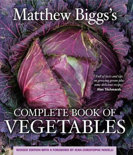 Complete Book of Vegetables By Matthew Biggs | eBay