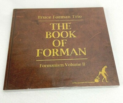 Bruce Forman Trio The Book of Forman Formanism Volume II CD Music ...