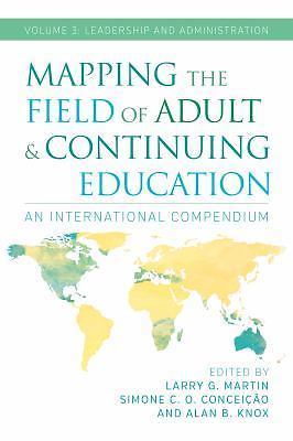 Mapping the Field of Adult and Continuing Education Ser.: Mapping the Field of Adult and ...