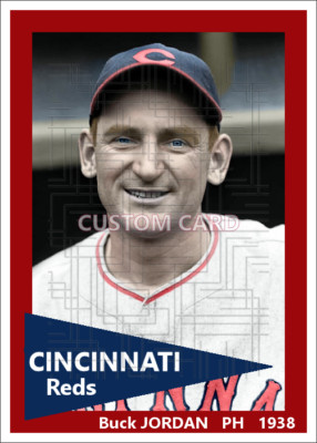 Buck Jordan - 1938 Cincinnati Reds - 2.5 x 3.5 custom card (blank back ...
