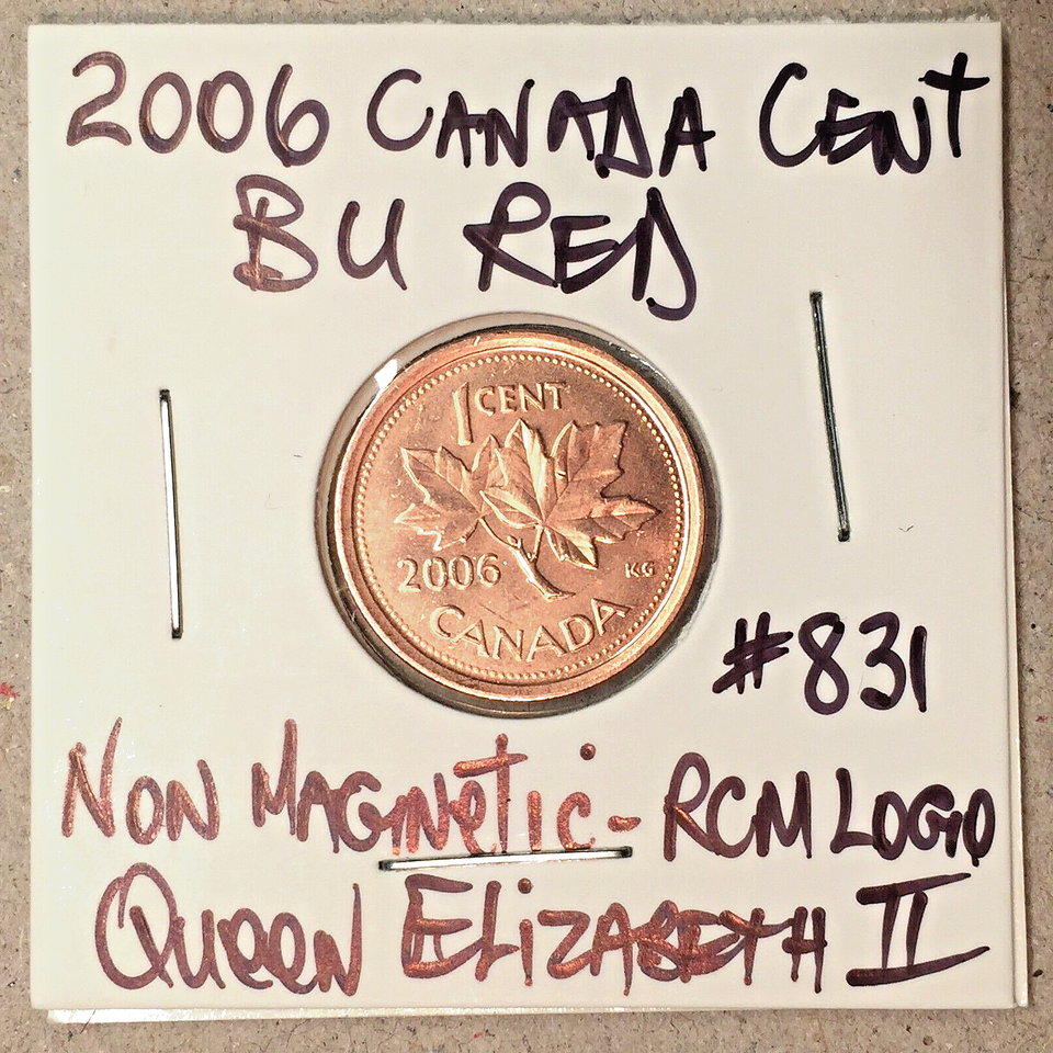 2006 Canada Cent BU Red Non-Magnetic RCM Logo Queen Elizabeth II ...