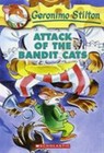 Attack of the Bandit Cats; Geronimo - 9780439559706, Geronimo Stilton ...