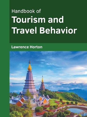 Handbook of Tourism and Travel Behavior (Relié) 9781639892679 | eBay