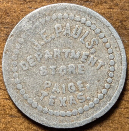 Paige, Texas TX J. E. Pauls Department Store Good For 10 Merchandise ...