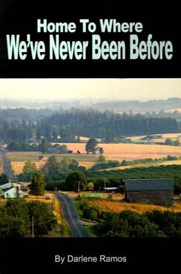 Home to Where We've Never Been Before by Darlene Ramos (English ...