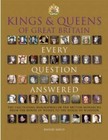 Kings Queens of Great Britain: Every Question Answered - Hardcover ...