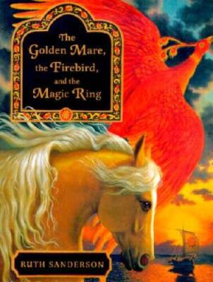 The Golden Mare, the Firebird, and the Magic Ring - Hardcover - VERY ...