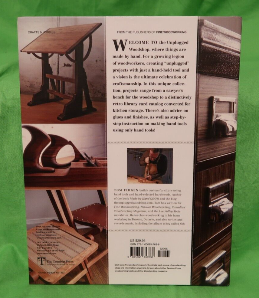 The Unplugged Woodshop : Hand-Crafted Projects for the Home and ...
