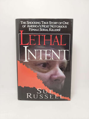 Lethal Intent: The Shocking True Story by Sue Russell | eBay