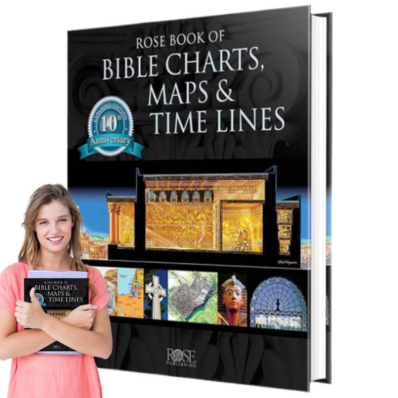 Rose Book of Bible Charts, Maps, and Time Lines: Full-Color Bible ...