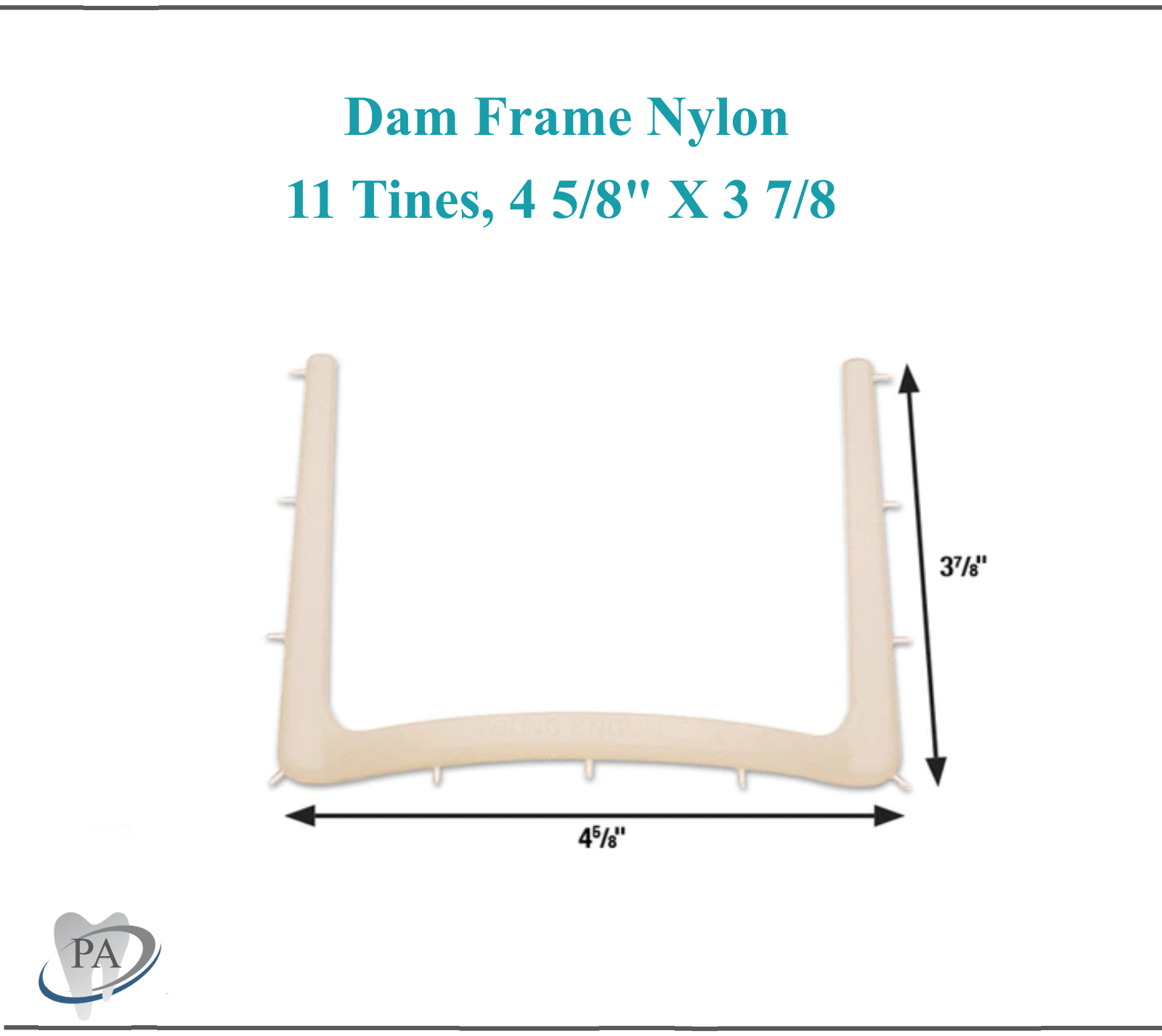Dental Nylon, Radiolucent, Rubber Dam Frame, 11 Tines, 4 5/8" X 3 7/8 ...