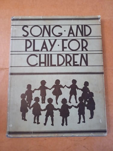 Song and Play For Children (1925) Vintage Antique Sunday School Choir ...