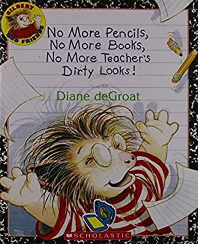 No More Pencils, No More Books, No More Teacher's Dirty Looks! Di ...