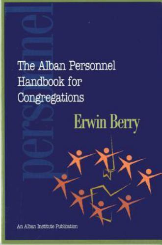 Alban Personnel Handbook for Congregations by Erwin Berry (1999, Trade ...