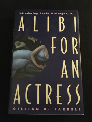 ALIBI FOR AN ACTRESS by Gillian B. Farrell, Pocket Books Hardcover, 1st ...
