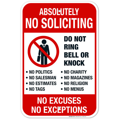 Absolutely No Soliciting Do Not Ring Bell Or Knock, No Exceptions Sign ...