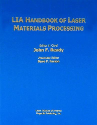 LIA Handbook of Laser Materials Processing 9783540417705| eBay