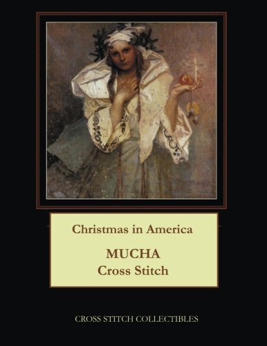 Christmas in America: Mucha cross stitch pattern 9781545337615 Free ...