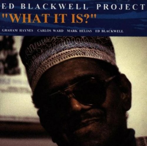 ED BLACKWELL - What It Is - CD - **Mint Condition** 63757708926| eBay