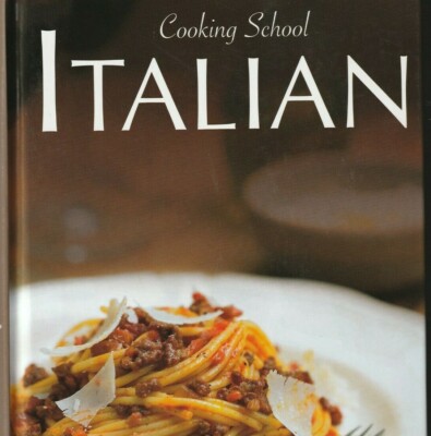 Cooking School Italian Cook Book | eBay