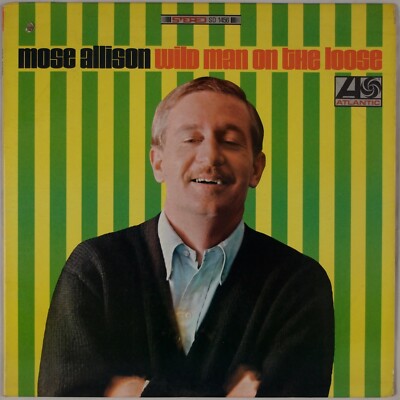 MOSE ALLISON: Wild Man on the Loose US Atlantic Post Bop Jazz LP Orig ...