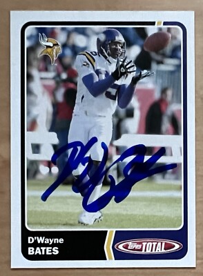 D’Wayne Bates Signed 2003 Topps Total Football Card #178 Auto Minnesota ...