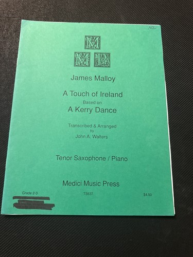 James Malloy A Touch of Ireland Tenor Sax & Piano Medici Music Press ...