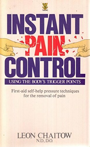 Instant Pain Control: Using the Body's Trigger Points By Leon C 9780722523537| eBay