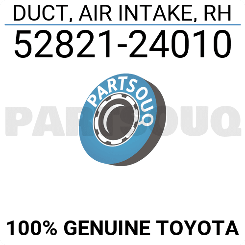 5282124010 Genuine Toyota DUCT, AIR INTAKE, RH 52821-24010 | eBay