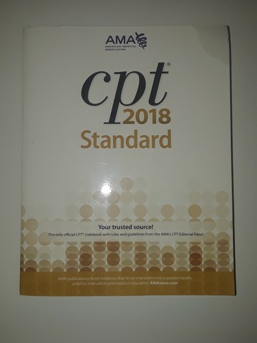CPT 2018 Standard Edition American Medical Association Codebook Rules ...