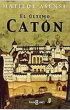 El Ultimo Caton (Spanish Edition) By Matilde Asensi. 97884013289 | eBay