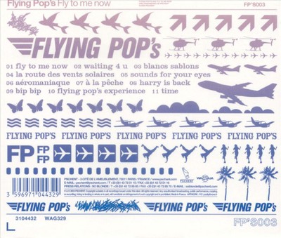 FLYING POP'S - FLY TO ME NOW NEW CD 3596971044329| eBay
