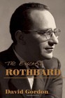 THE ESSENTIAL ROTHBARD By David Gordon **Mint Condition** 9781933550107 ...