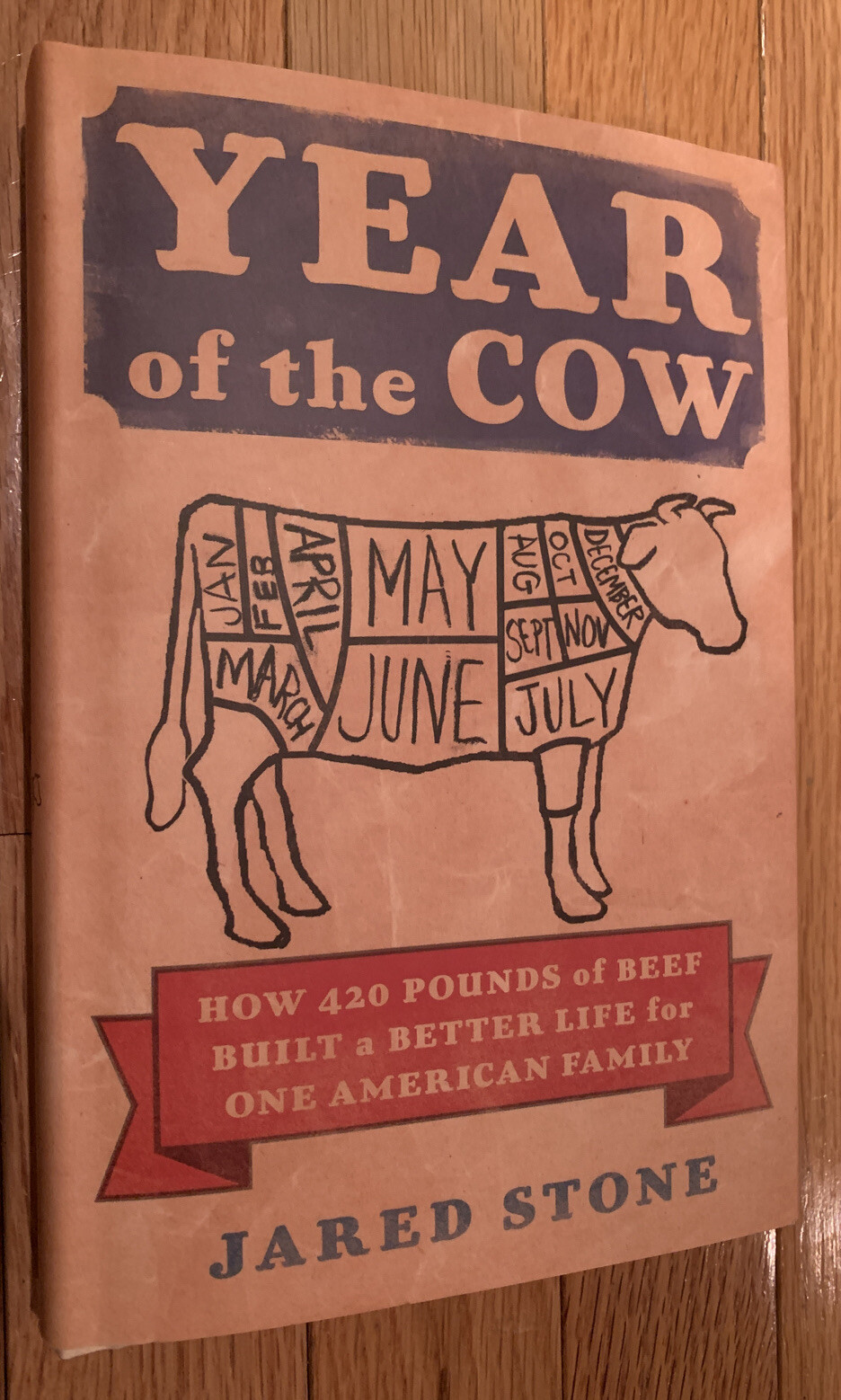 Year of the Cow : How 420 Pounds of Beef Built a Better Life for One ...
