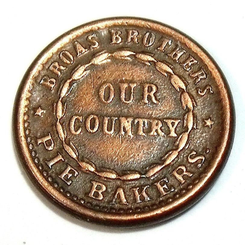 USA - CIvil War - Trade Token 1863 - New York Broas Brothers & Pie ...