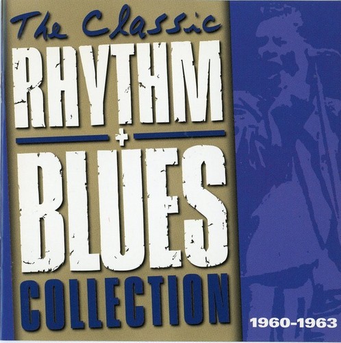 TIME-LIFE MUSIC-THE CLASSIC RHYTHM + BLUES COLLECTION-1960-1963 (2 CD ...