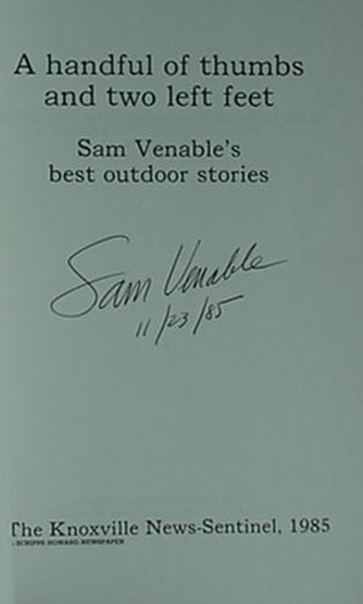 SAM VENABLES BEST OUTDOOR STORIES, 1985 BOOK - KNOXVILLE NEWS-SENTINEL ...